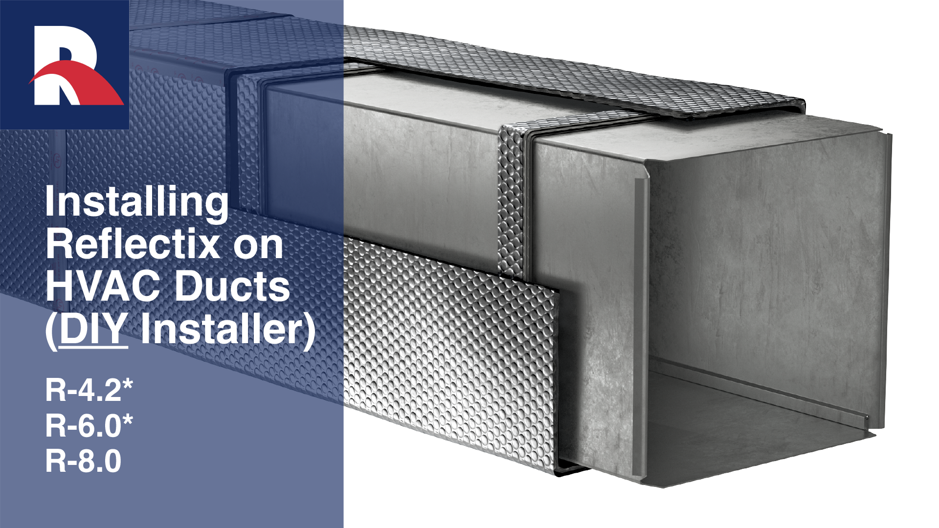 Reflectix Duct Insulation Big Bubble Duct Insulation R 8.0